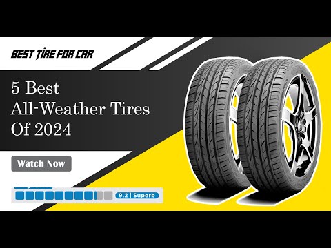 Best all weather tires 2024 || 5 Best All-Weather Tires Of 2024 (Tested ...