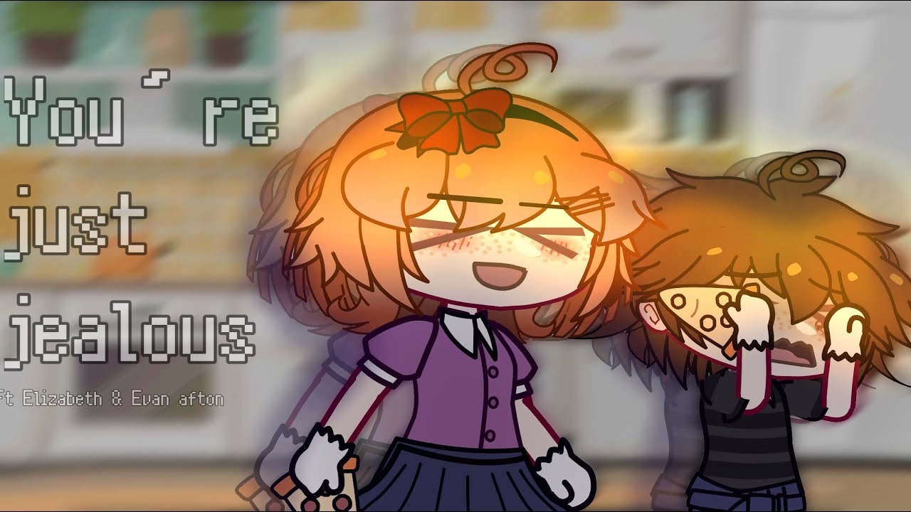 You’re just jealous! || FT Elizabeth Afton and Evan Afton/ Crying child ...