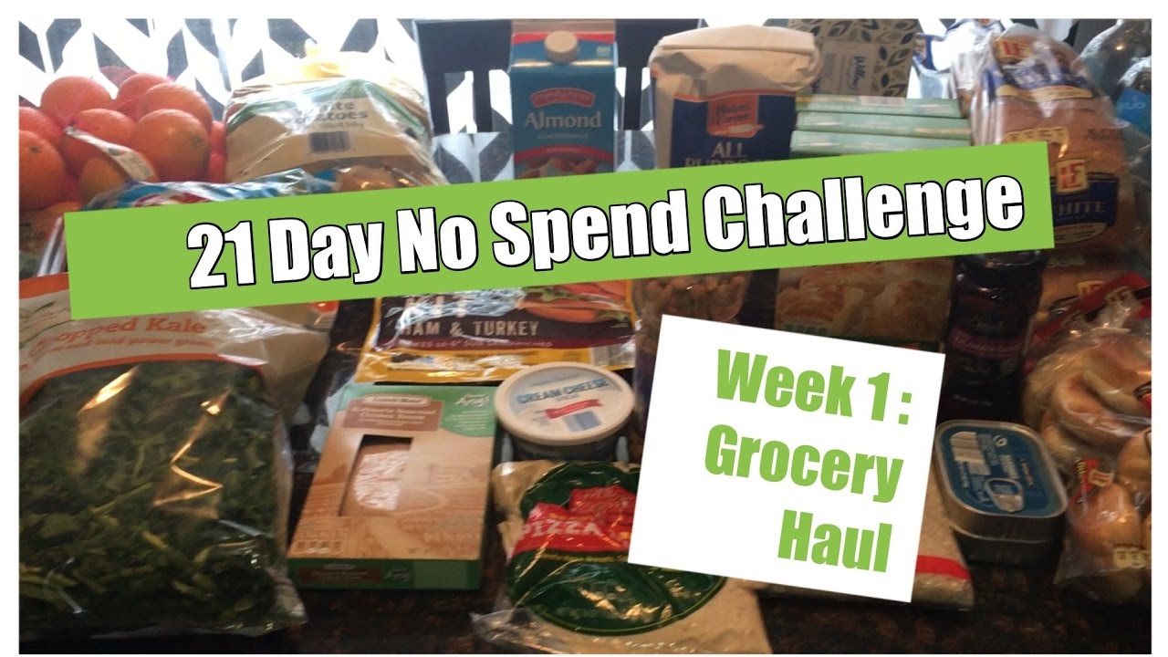 21 Day No Spend Challenge : Grocery Haul Week 1 - YouTube