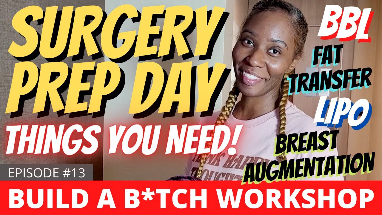 Build A Bitch Workshop (BBL SURGERY PREP) Ep 13 - Glam Graham - YouTube