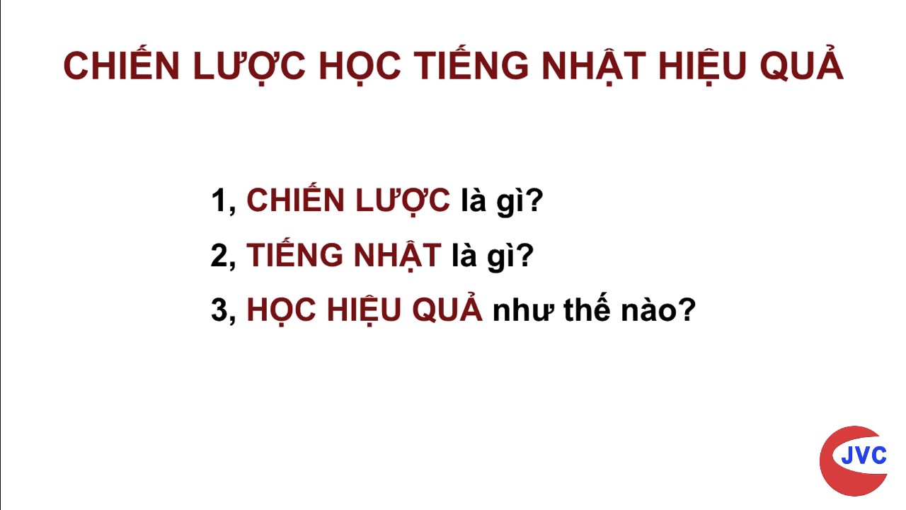 《JVC Tivi》Xây Dựng Chiến Lược Học Tiếng Nhật Hiệu Quả phần 1/2 - YouTube