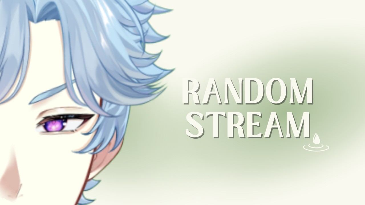 【RANDOM STREAM】MONDAY M NYA _ _ _ _ _ - YouTube