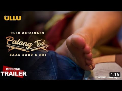 SAAS BAHU & NRI I Palang Tod I Official Trailer I Releasing on 17th September#ulluwebseries