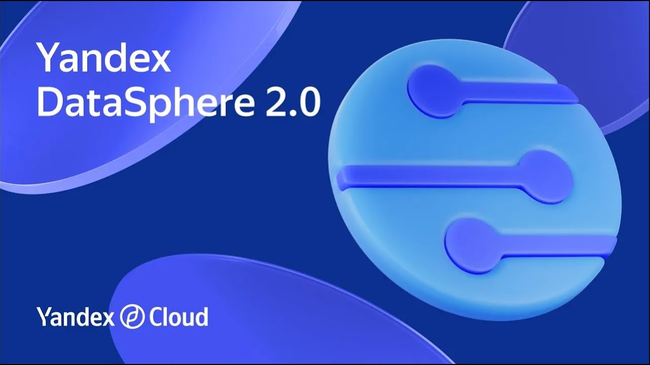 Новая версия сервиса для разработчиков машинного обучения Yandex DataSphere 2.0 - YouTube
