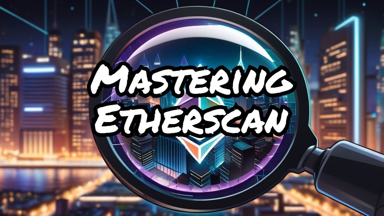 Master Etherscan Unlock Token Discovery Transaction Insights Nft Checks And More Youtube