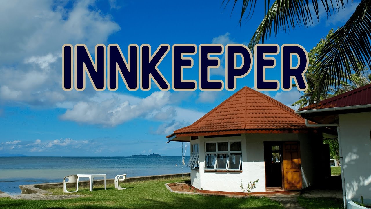 What is the meaning of Innkeeper? - YouTube