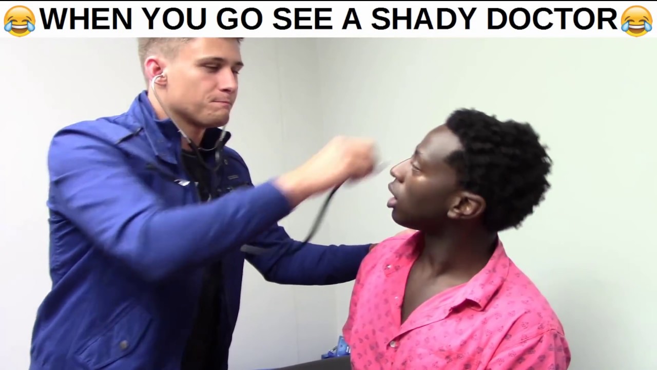 WHEN YOU GO SEE A SHADY DOCTOR (With Tafire) - YouTube