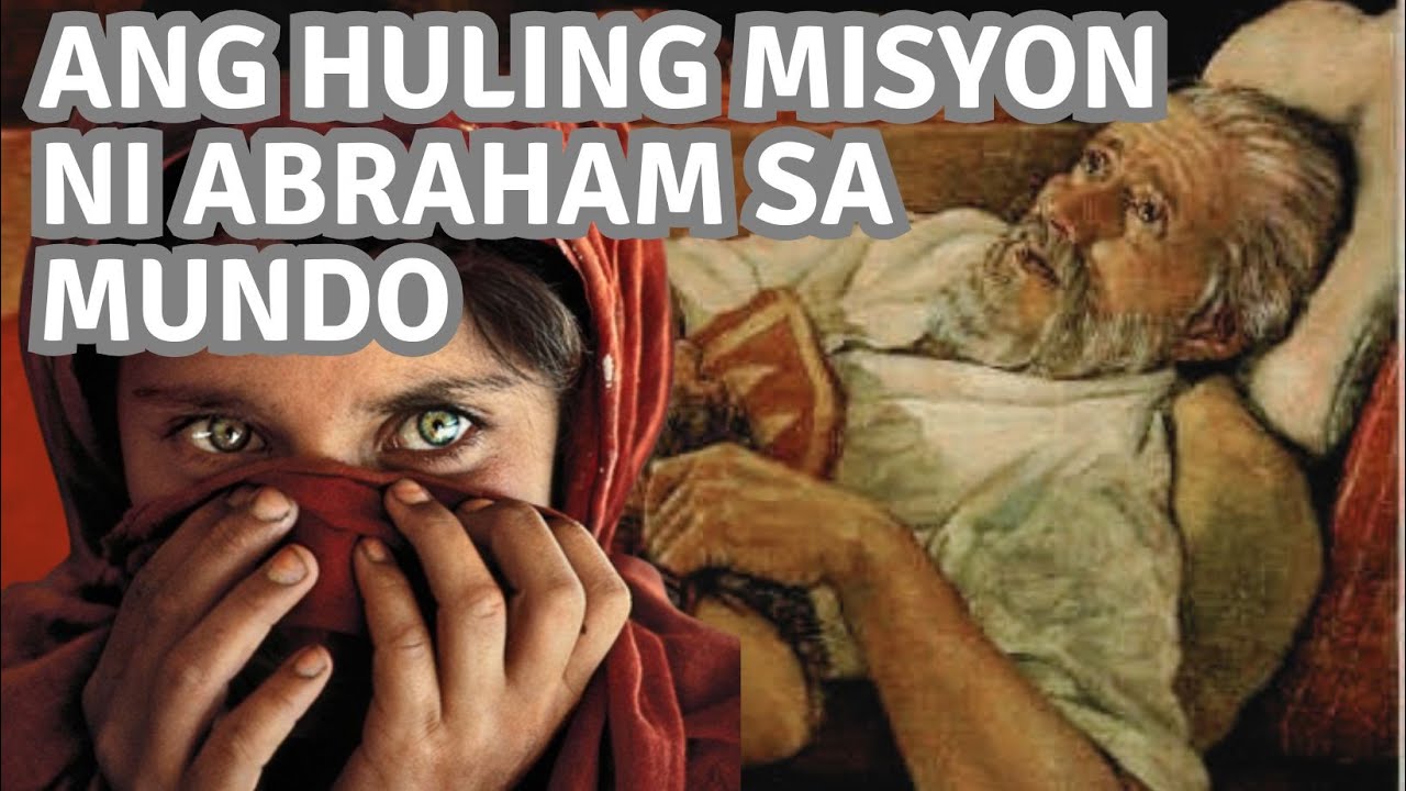 GENESIS SERIES #15: ANG MGA HULING ARAW NI ABRAHAM - YouTube
