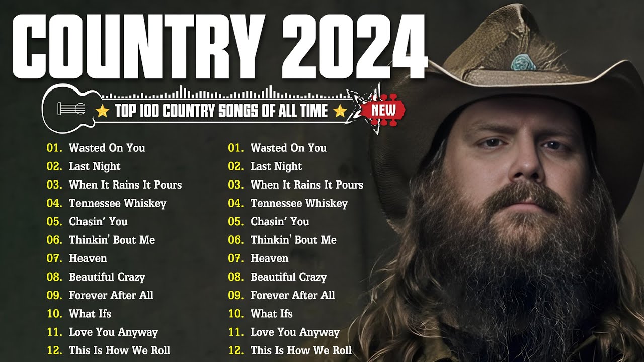 Country Music Playlist 2024 - Morgan Wallen, Chris Stapleton, Luke ...