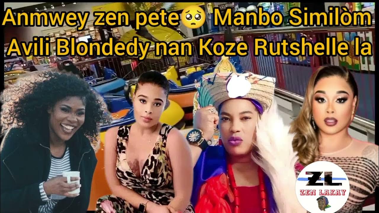 Gwo zen pete 🥺Manbo Similòm avili Blondedy nan Koze Rutshelle Ki kolabore avèk li pouli ka vann ...