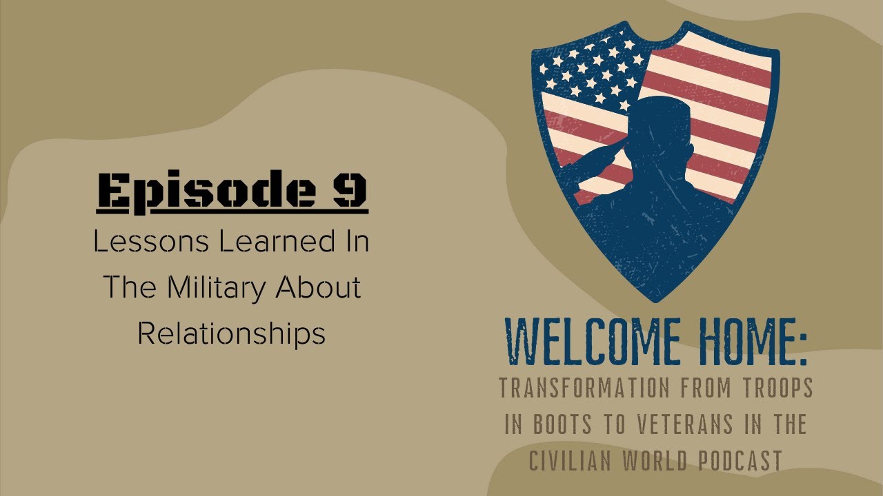 Lessons Learned In The Military About Relationships - YouTube
