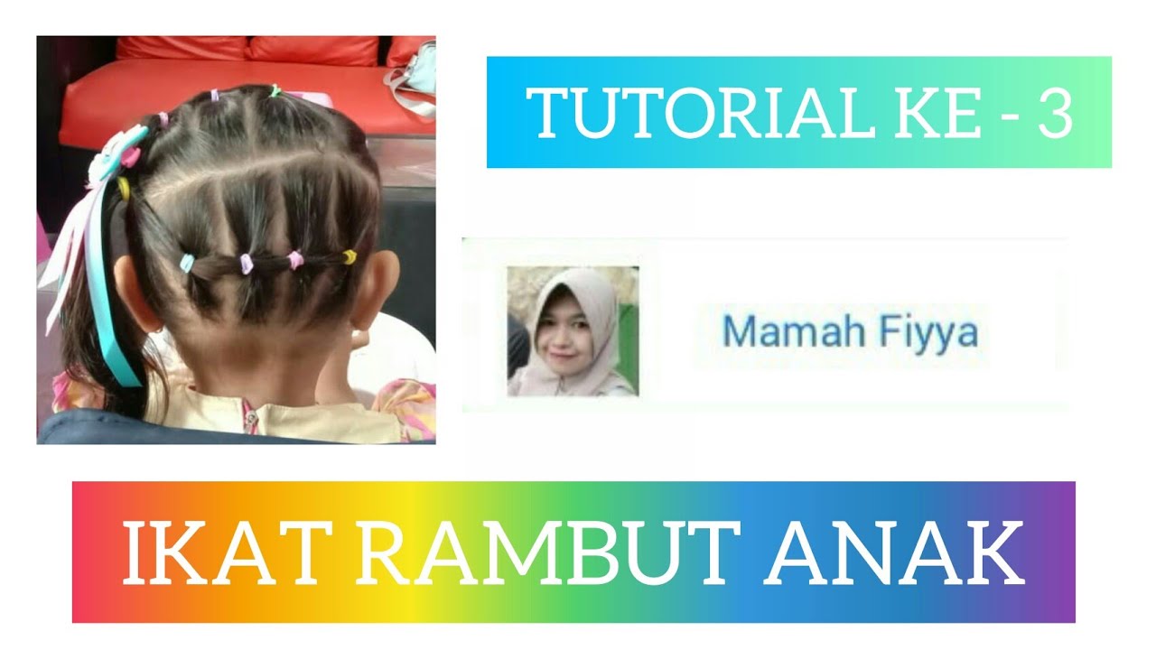 Ikat rambut anak | tutorial ke - 3 - YouTube