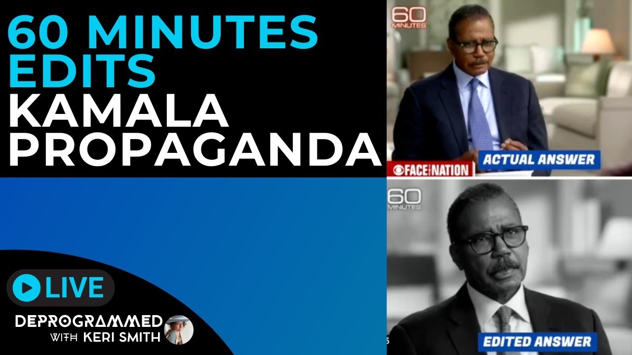 60 Minutes Caught Editing Kamala Propaganda! - LIVE Deprogrammed with ...