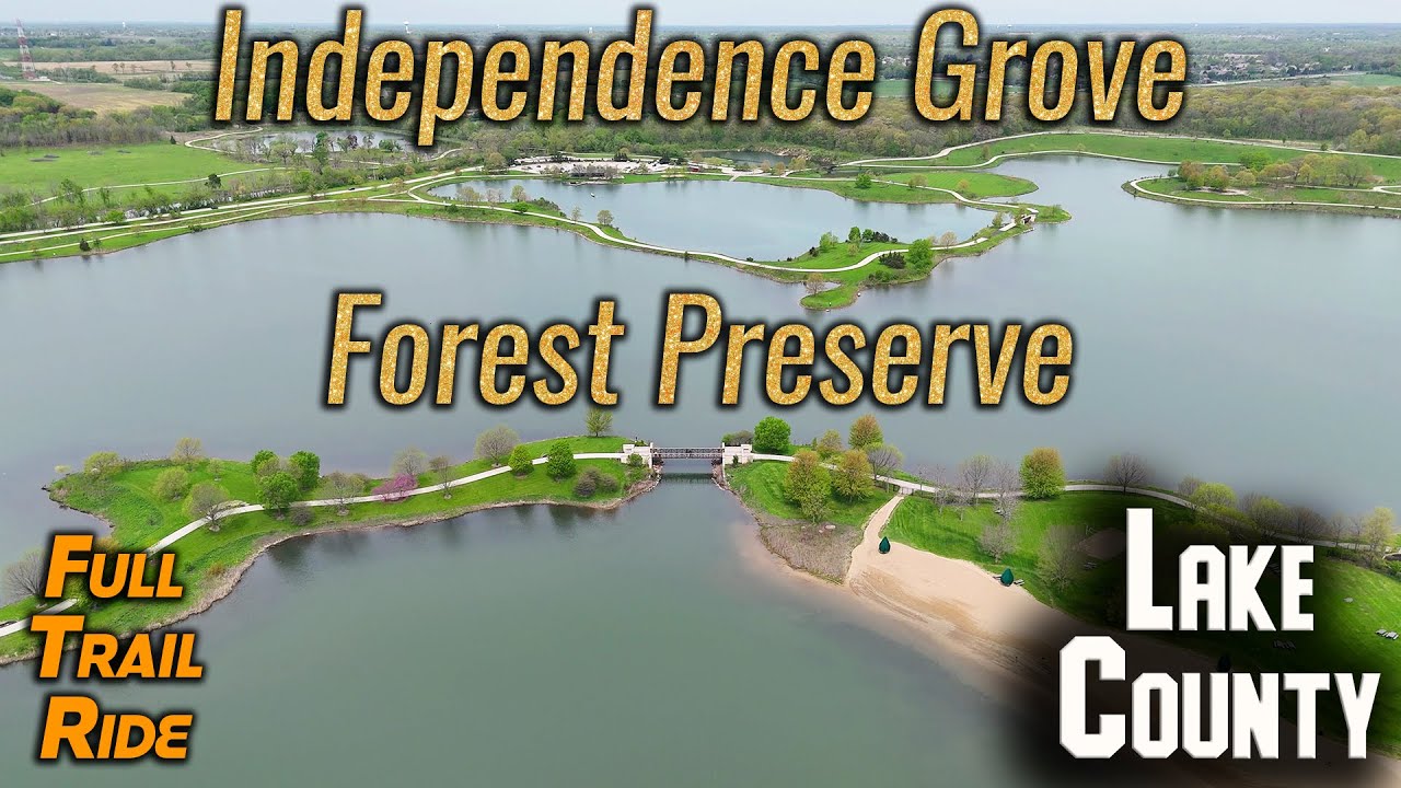 Independence Grove Forest Preserve: All Trails - Round Trip - May 2024 ...