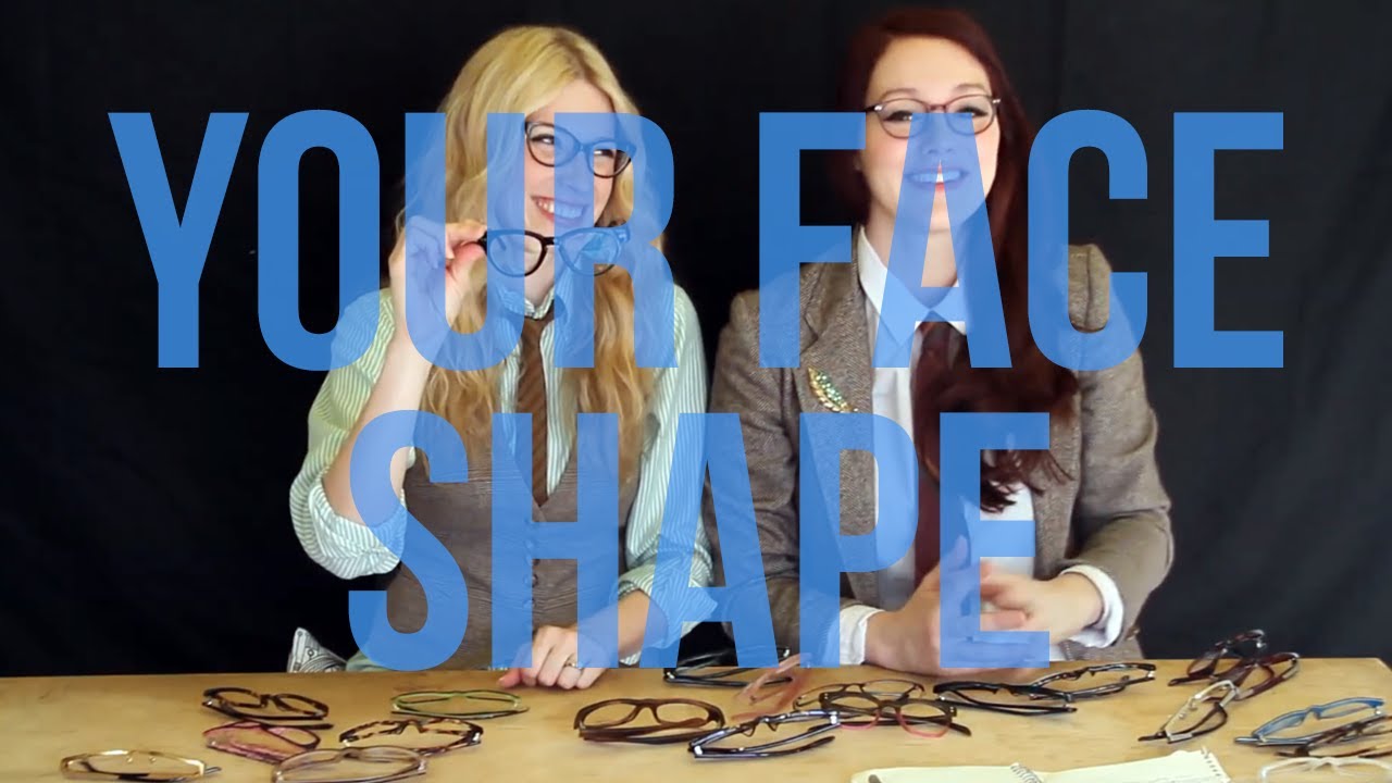 How To Pick Glasses For Your Face Shape Youtube