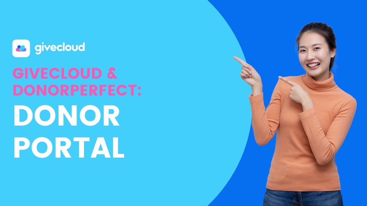 Givecloud & DonorPerfect - Donor Portal - YouTube
