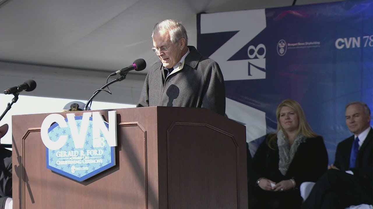 Donald Rumsfeld speaks at Ford christening - YouTube