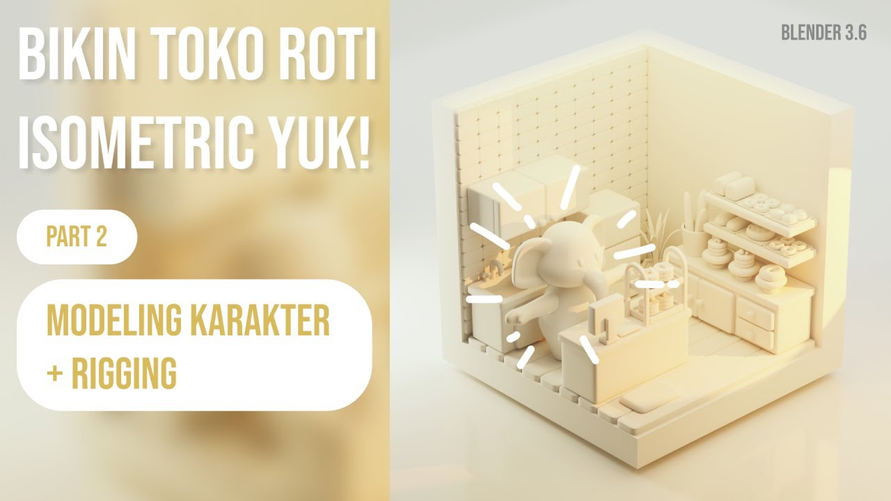Ruangan Isometric 3D | Membuat Toko Roti di Blender 3.6 ( Part 2 ...