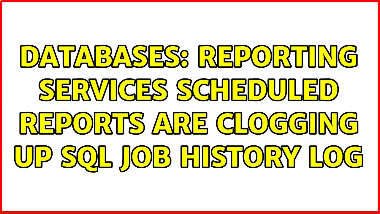 Databases: Reporting services scheduled reports are clogging up sql job ...