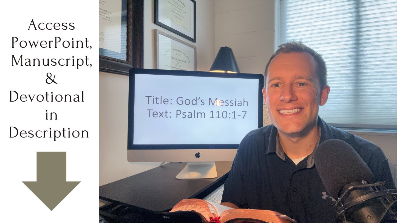 Psalm 110:1-7, "God's Messiah," a Lesson Overview from Lifeway Explore ...