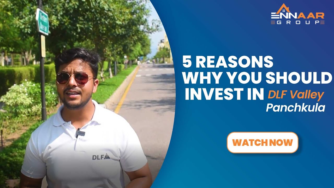 5 reasons why you should invest in DLF Valley Panchkula || DLF ...