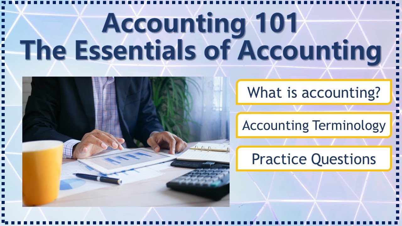 Accounting 101: Basic Terms, Accounting Equation, Pop Quiz! - YouTube