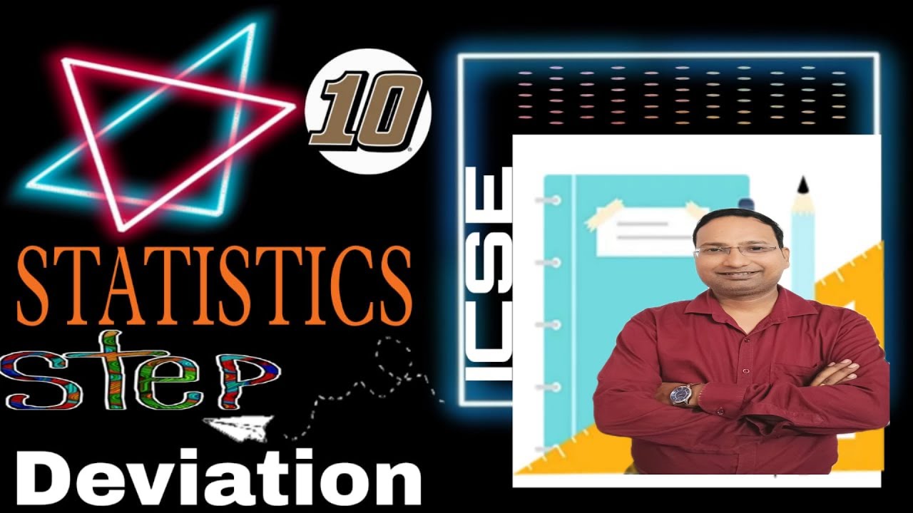 step- derivation method | statistics \ icse \ class 10 \ anoop sir ...