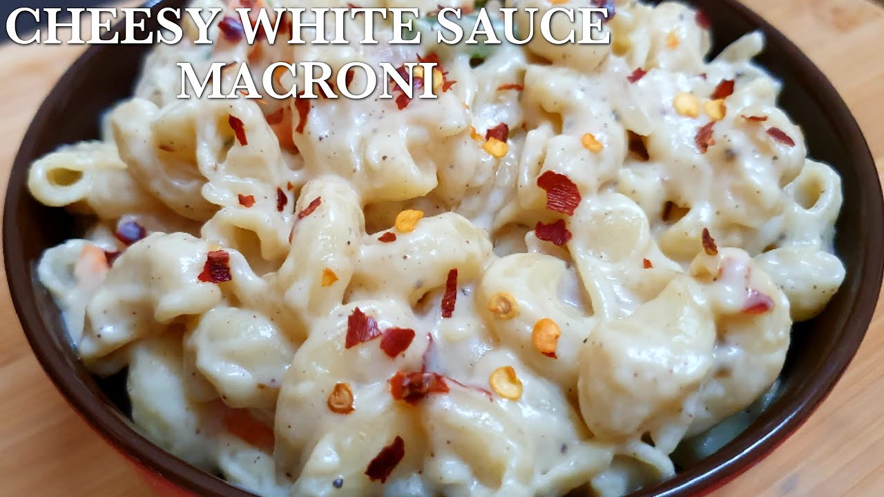 Cheesy White Sauce Macroni Recipe | Macroni Recipe With White Sauce ...