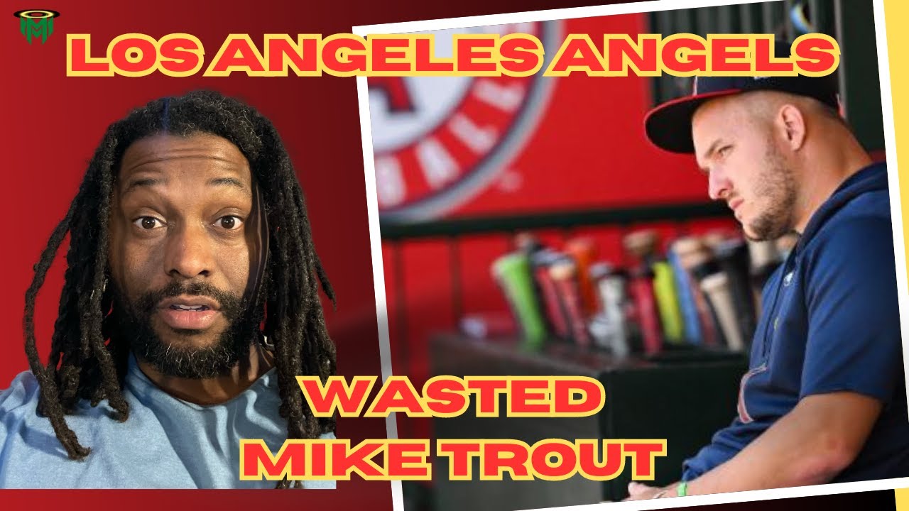 The Angels Wasted Mike Trout Whole Career! - YouTube