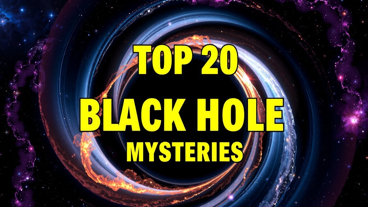 20 UNKNOWN SECRETS About BLACK HOLES That Defy Physics - YouTube