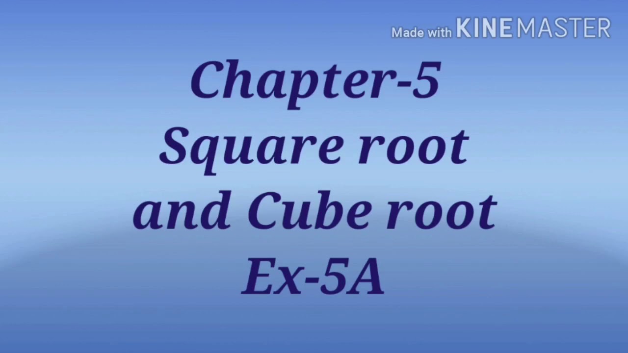 Square root and Cube root Class-7 Ex-5A Part-1 - YouTube