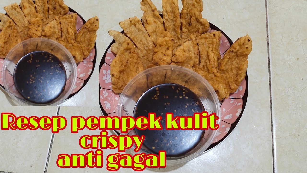 resep pempek kulit crispy palembang super garing anti gagal - YouTube