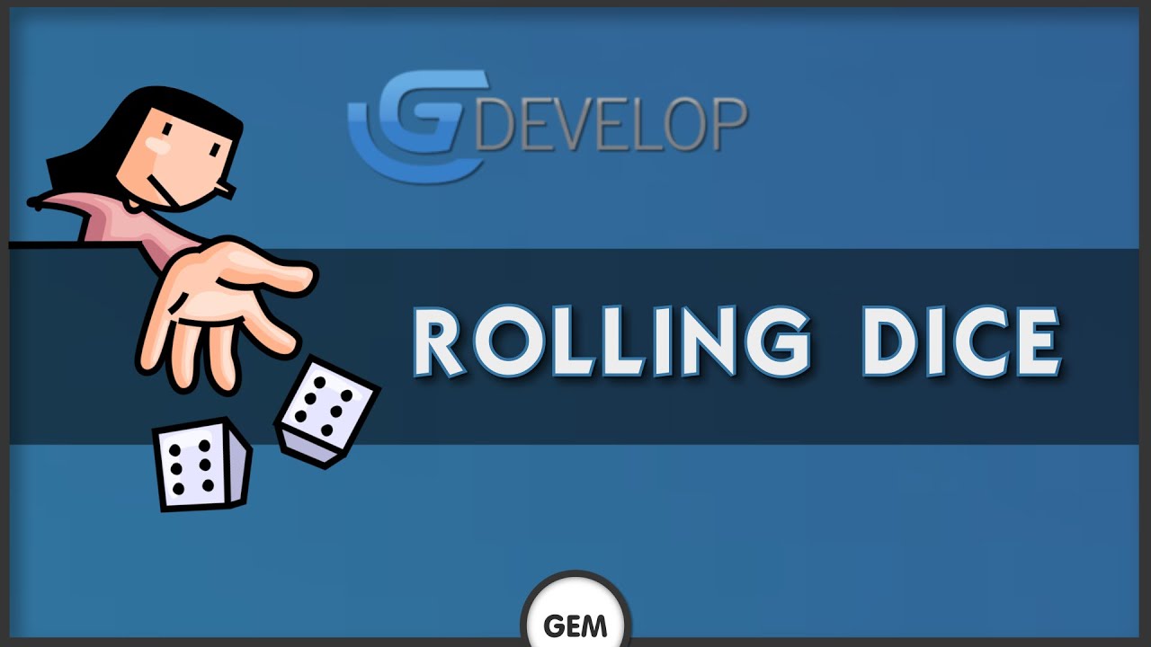 Rolling dice | GDevelop 5 - YouTube