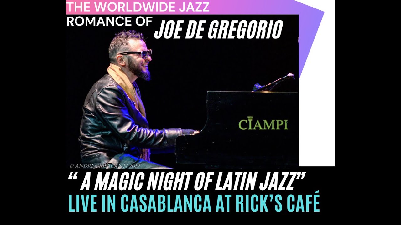 Blue Bossa Live: Joe De Gregorio Trio Live at Rick's Café Casablanca ...