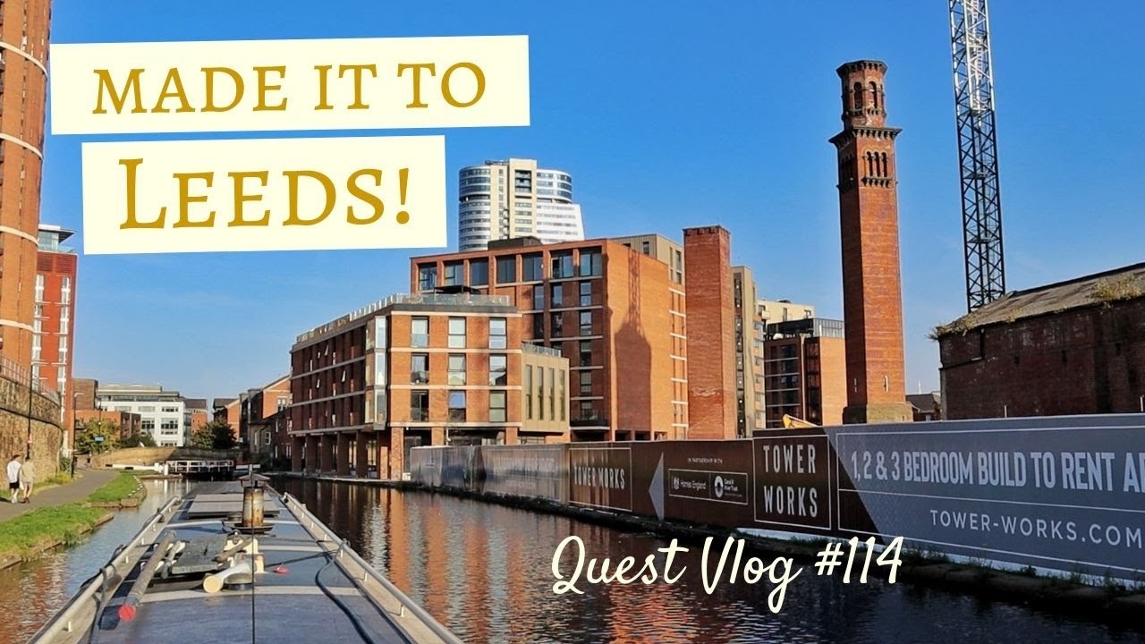 Finally Getting Into The City of Leeds On Our Narrowboat! | Quest Vlog ...