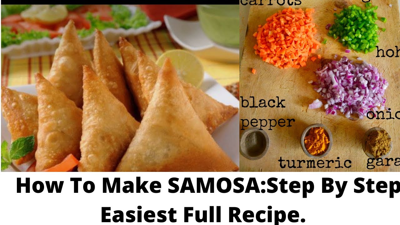 How To Make Samosas For Beginners ,Step By Step Process from scratch ...