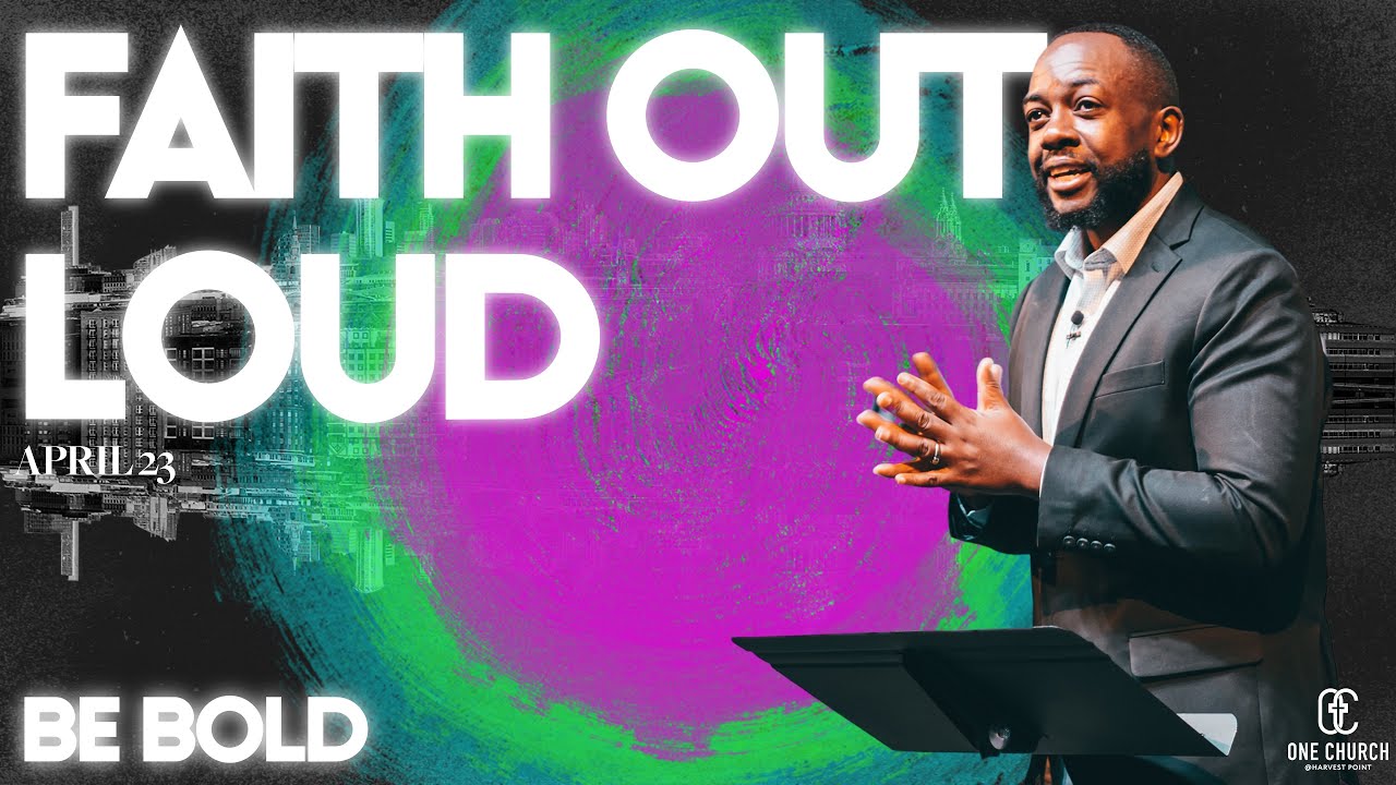 Faith Out Loud - Be Bold Series / Pastor Lawrence Scott - YouTube
