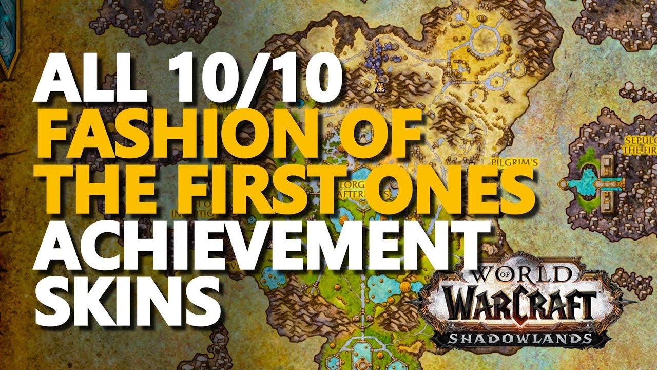 Fashion of the First Ones WoW Achievement - YouTube