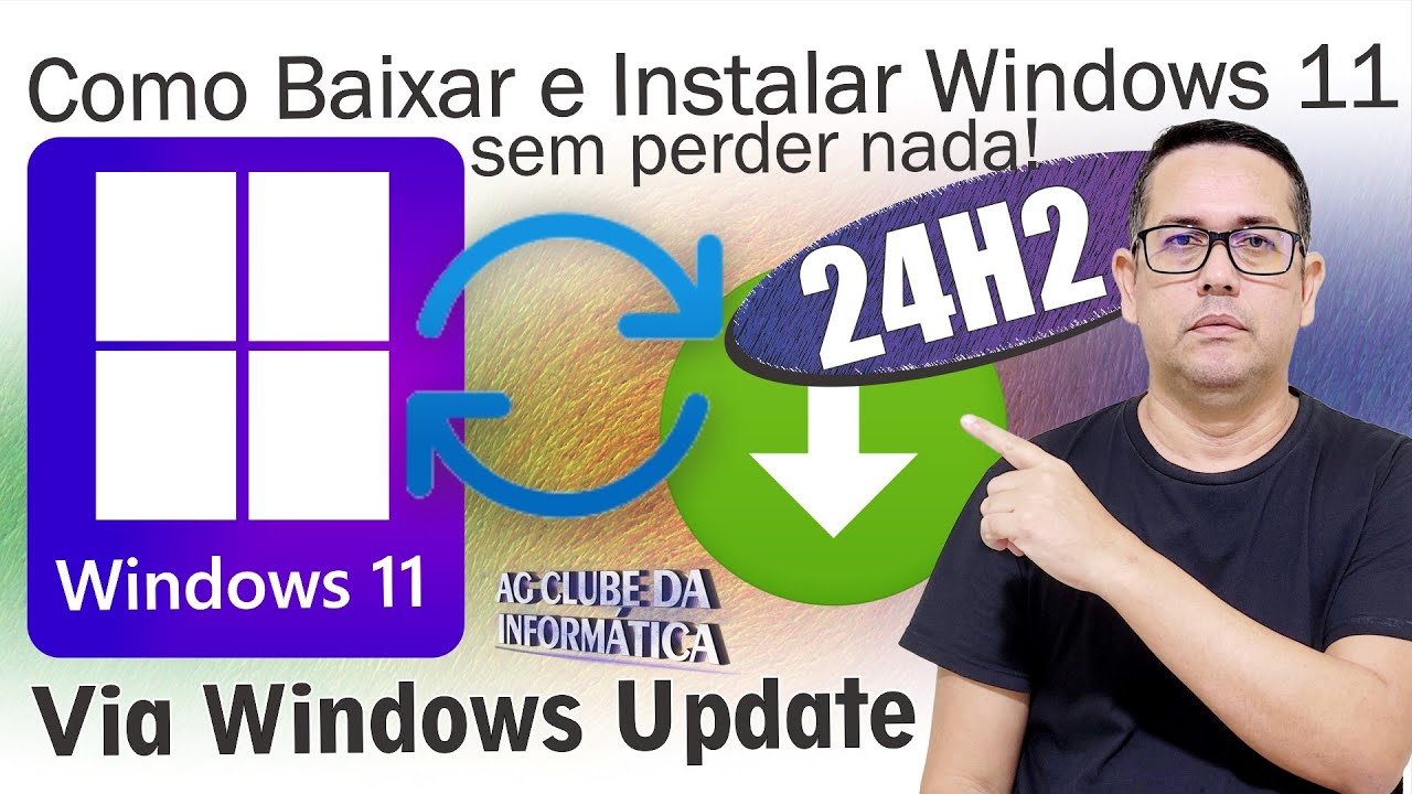 Como BAIXAR e INSTALAR Windows 11 24H2 Via Windows Update - YouTube