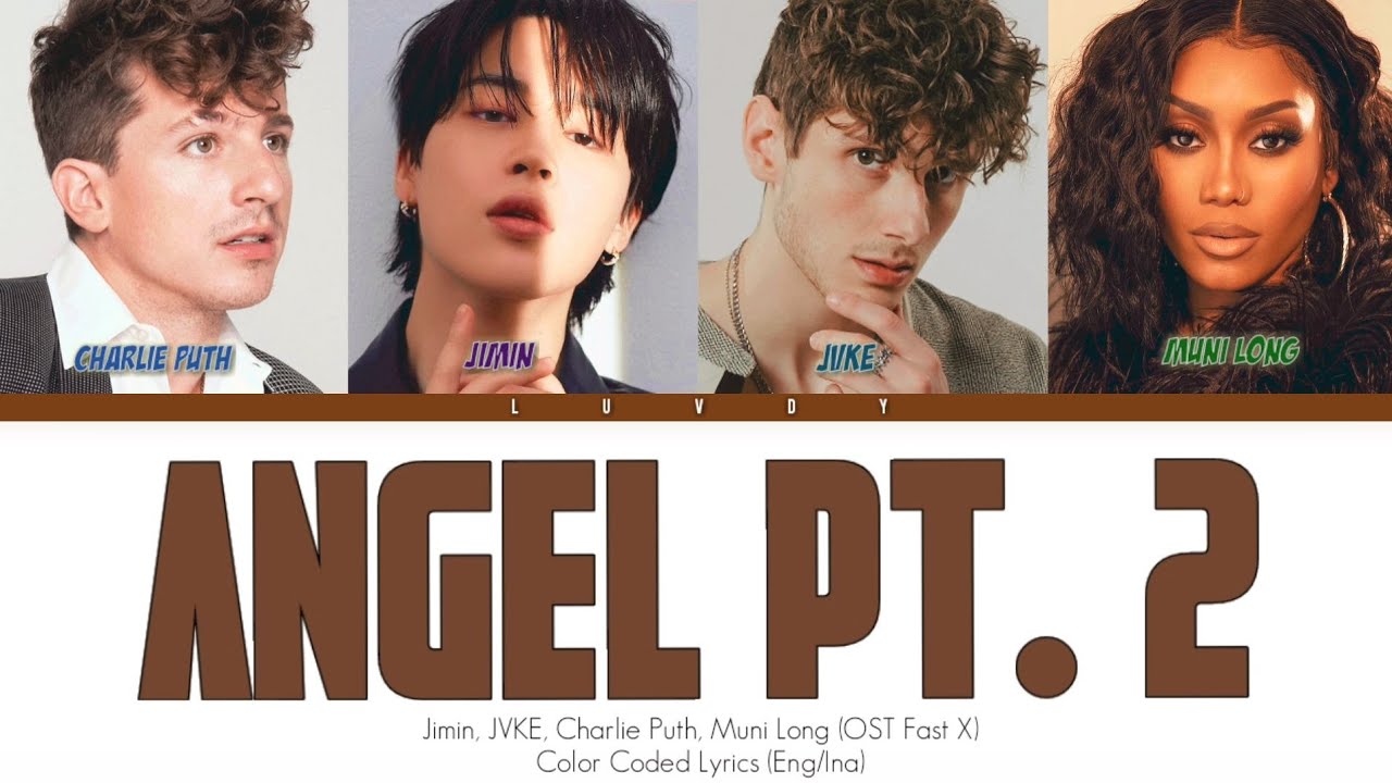 Jimin, JVKE, Charlie Puth, Muni Long - Angel Pt. 2 | Color Coded Lyrics ...