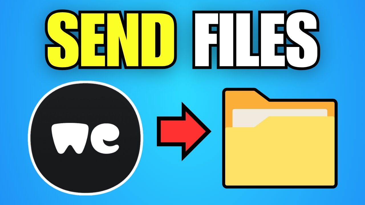 How To Use WeTransfer To Send Files (Quick Guide) - YouTube