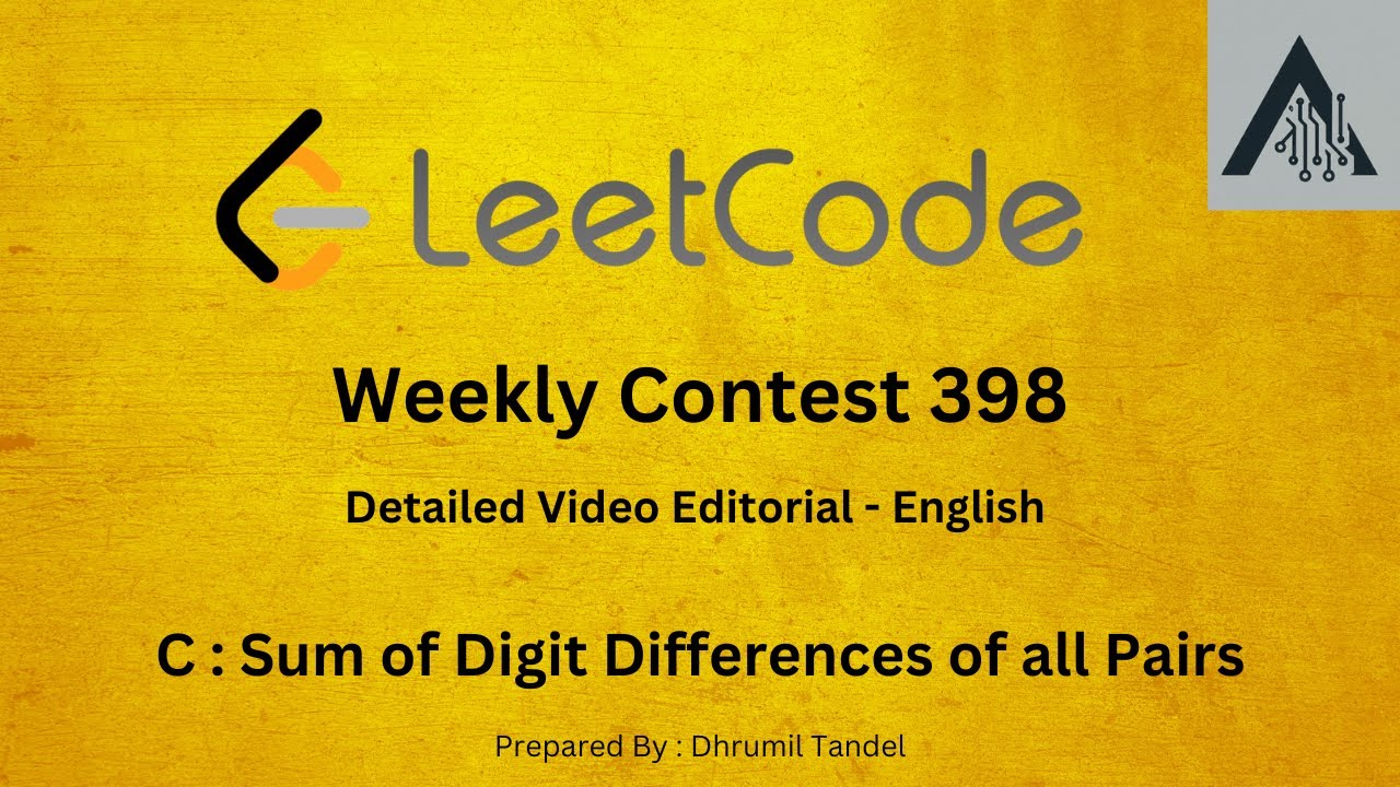 Leetcode Weekly 398 Sum Of Digit Differences Of All Pairs English
