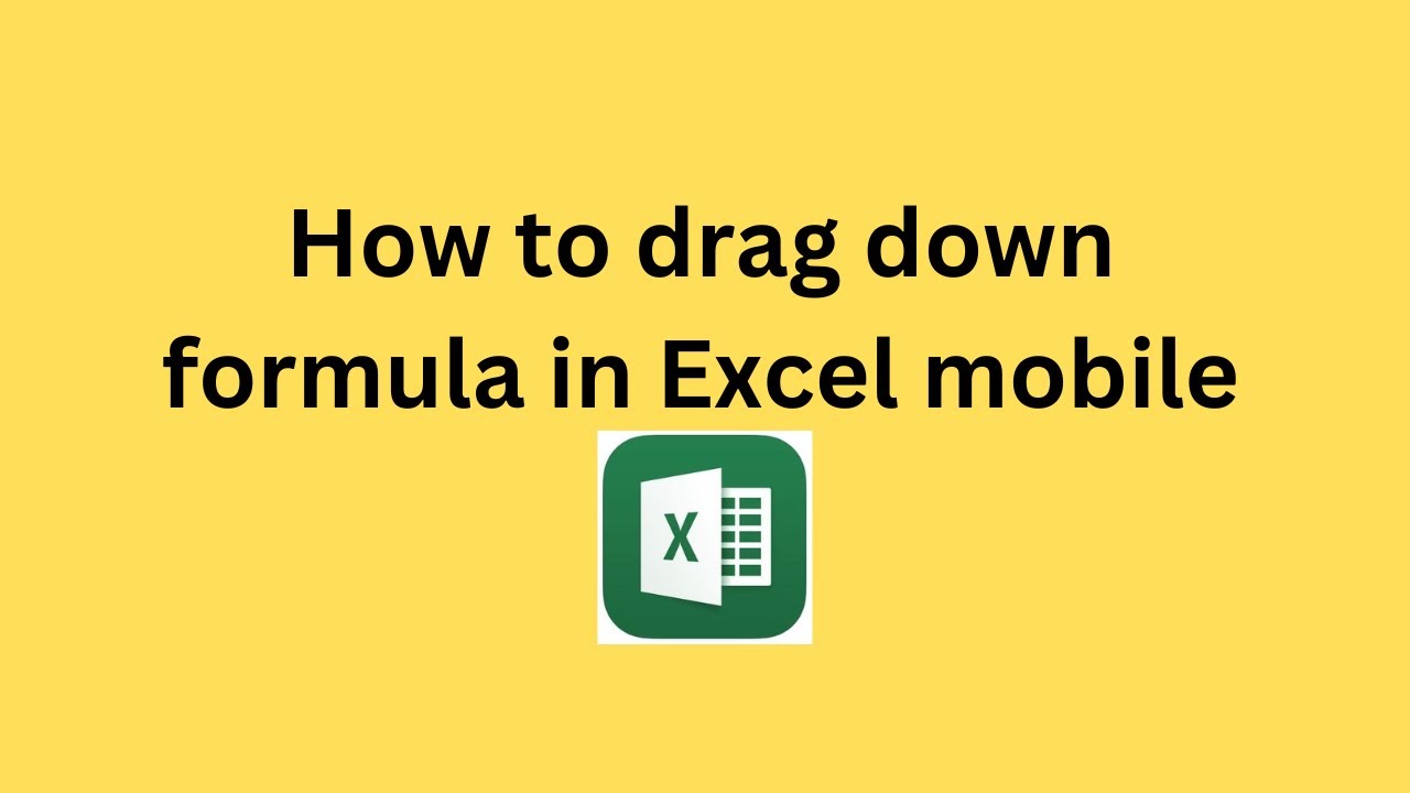 How To Drag Down Formula In Excel Mobile YouTube how-to-drag-down-formula-in-excel-mobile-youtube