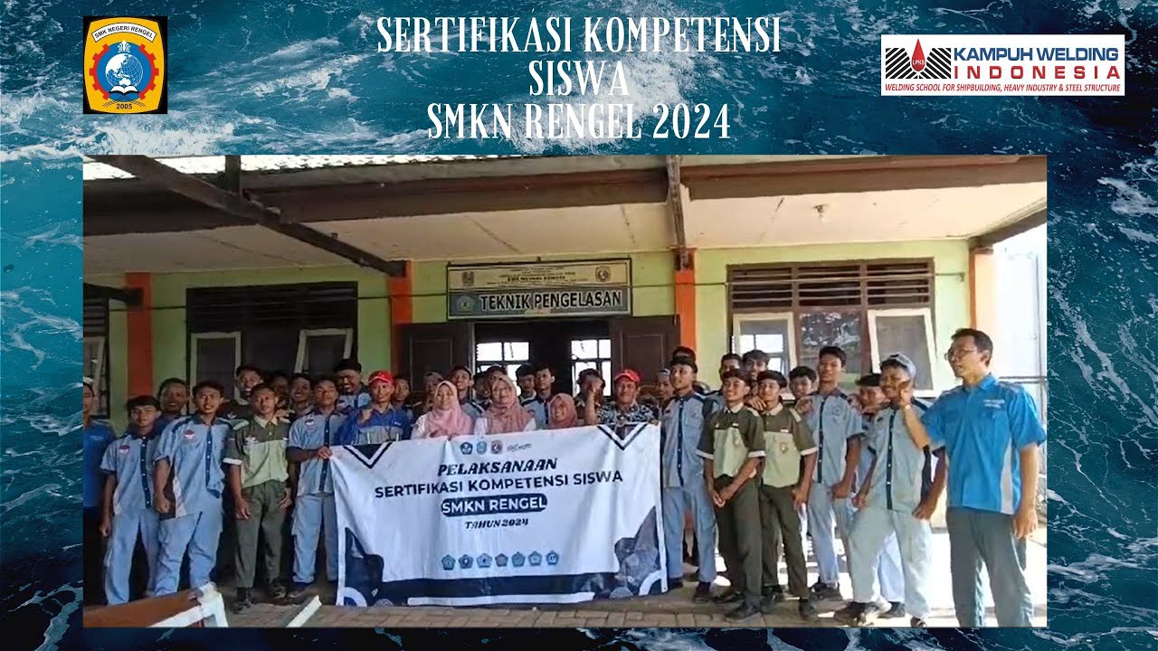 SERTIFIKASI KOMPETENSI SISWA SMKN RENGEL Th 2024 - YouTube