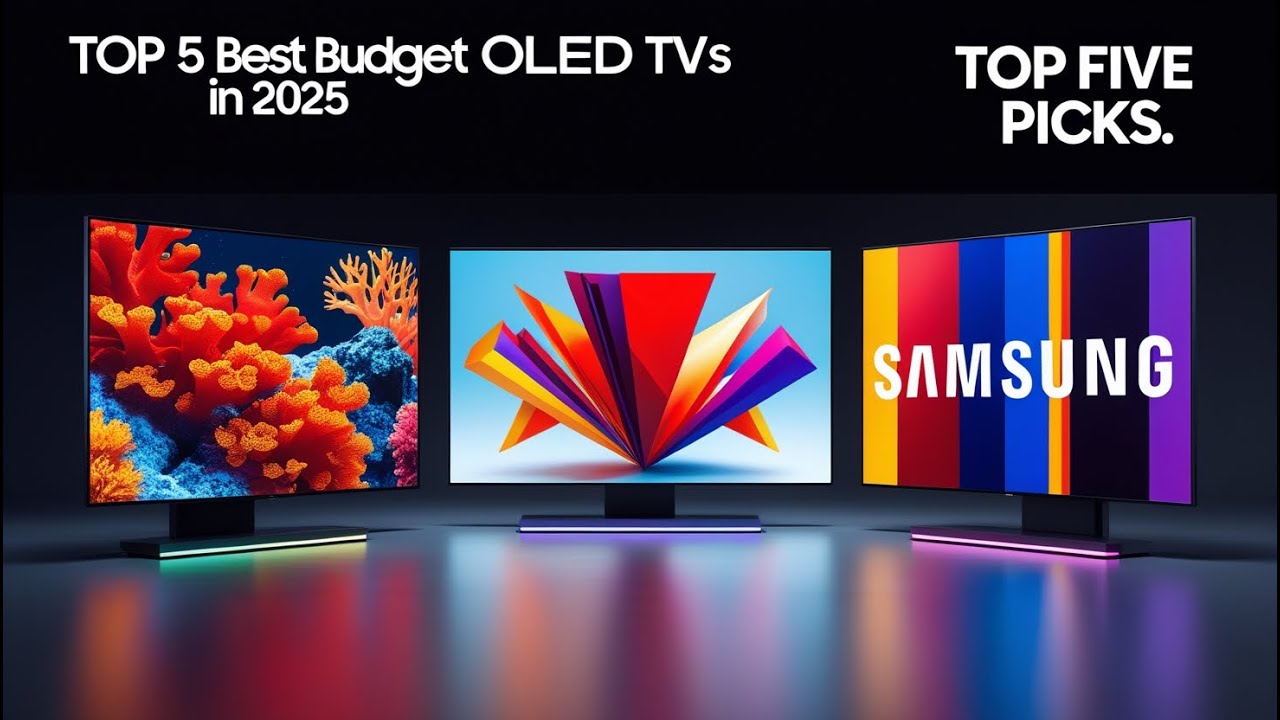 TOP 5 Best Budget OLED TVs in 2025 [Watch Before You Buy 2025]. - YouTube