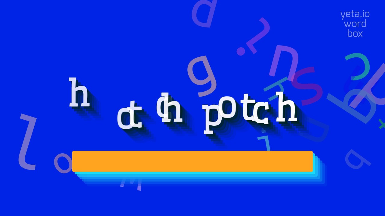 HOTCHPOTCH - HOW TO SAY HOTCHPOTCH? #hotchpotch - YouTube