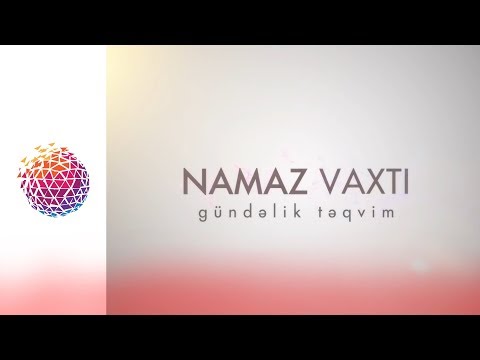 Namaz Təqvimi - 02.09.2019