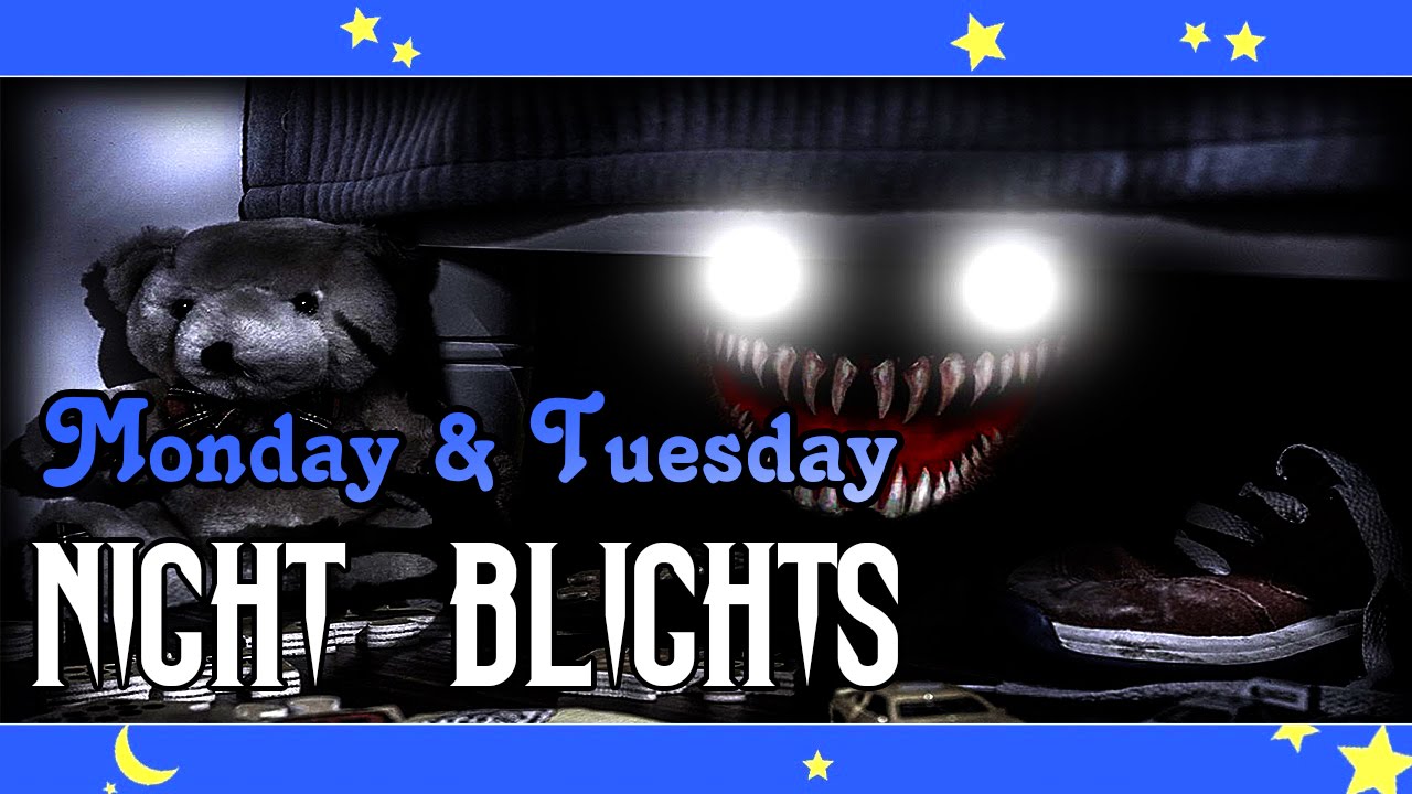 Night Blights | FEED THEM OUR TOYS?! | (Monday & Tuesday) Gameplay w ...