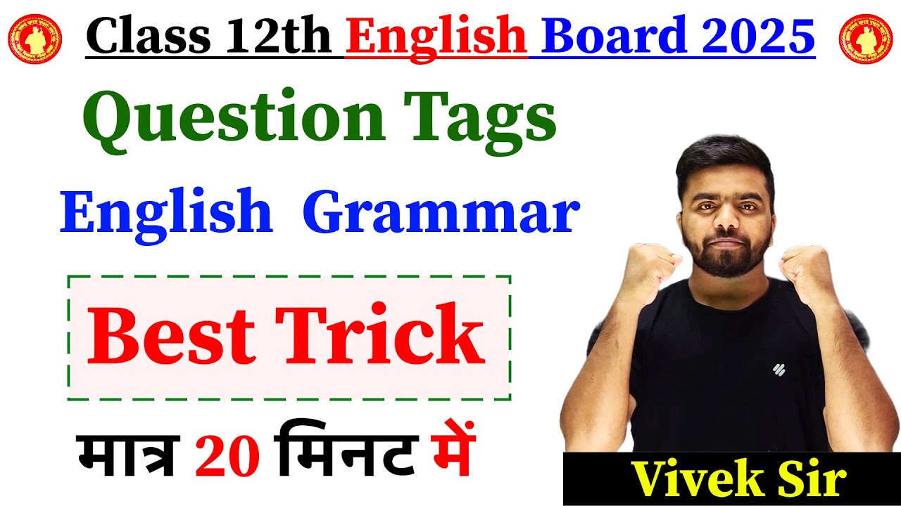 Question Tags Class 12th English Grammar All Important Rules In One ...