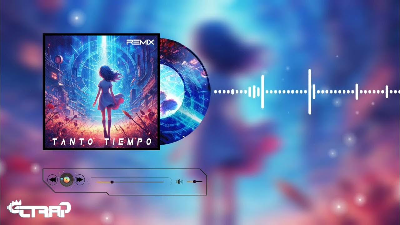 (Te PERDÍ y Perdí mi Tiempo) GTtrap - T4nTo Tiempo REMIX [AUDIO OFICIAL] | [Prod: Zampler Beetz ...